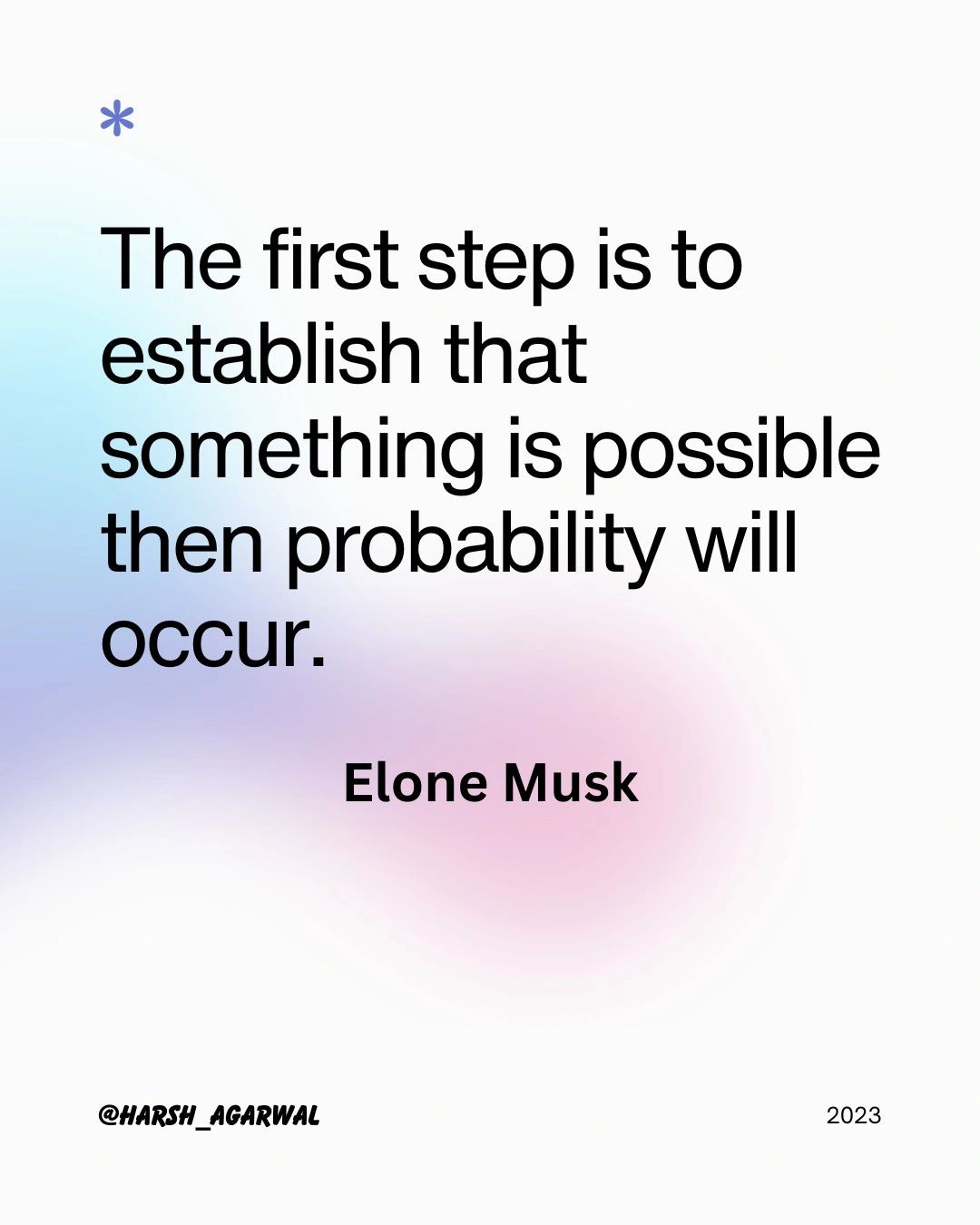 Elon Musk's quote on believing in possibilities | HARSH AGARWAL posted ... Elon Musk's quote on believing in possibilities | HARSH AGARWAL posted ...