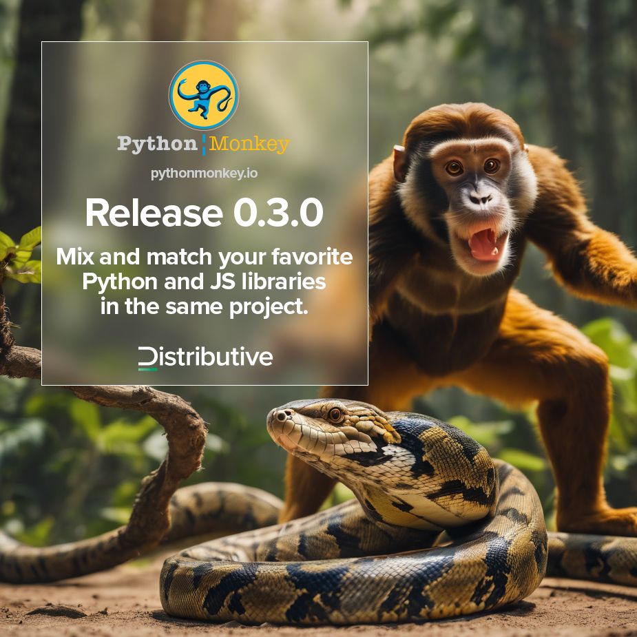 How pythonmonkey matched the best tools | Distributive posted on the ... How pythonmonkey matched the best tools | Distributive posted on the ...