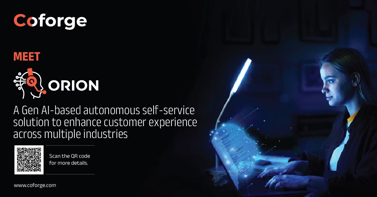 Coforge on LinkedIn: Coforge launches Orion- A Gen AI-based autonomous ... Coforge on LinkedIn: Coforge launches Orion- A Gen AI-based autonomous ...
