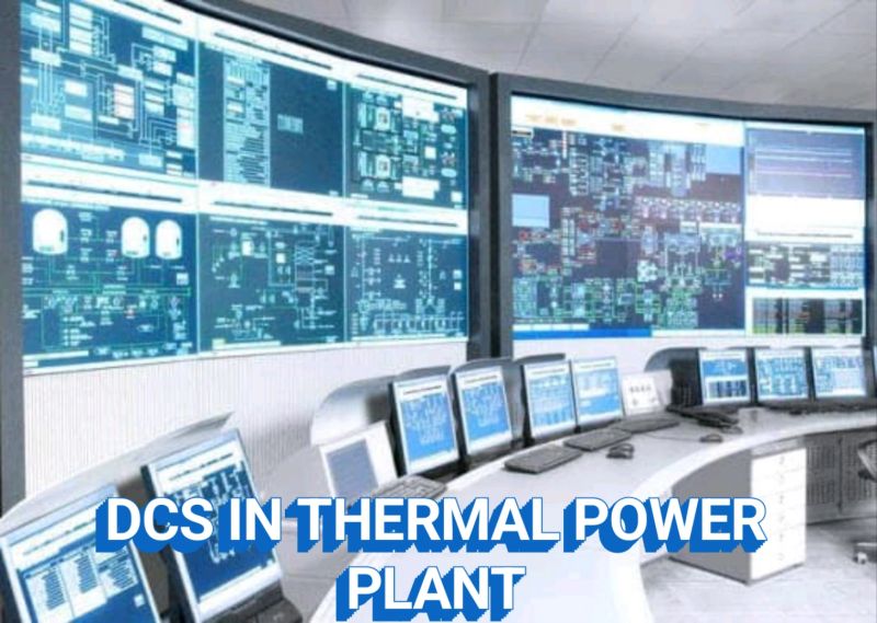 Distributed Control Systems in Thermal Power Plants: Enhancing ... Distributed Control Systems in Thermal Power Plants: Enhancing ...