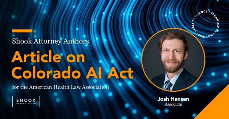 Shook, Hardy & Bacon L.L.P. on LinkedIn: Colorado's new artificial ... Shook, Hardy & Bacon L.L.P. on LinkedIn: Colorado's new artificial ...