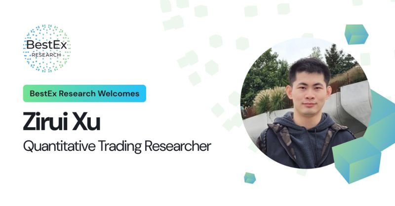 We’re excited to welcome Zirui Xu, Ph.D. to the BestEx Research team! 🎉 ... We’re excited to welcome Zirui Xu, Ph.D. to the BestEx Research team! 🎉 ...