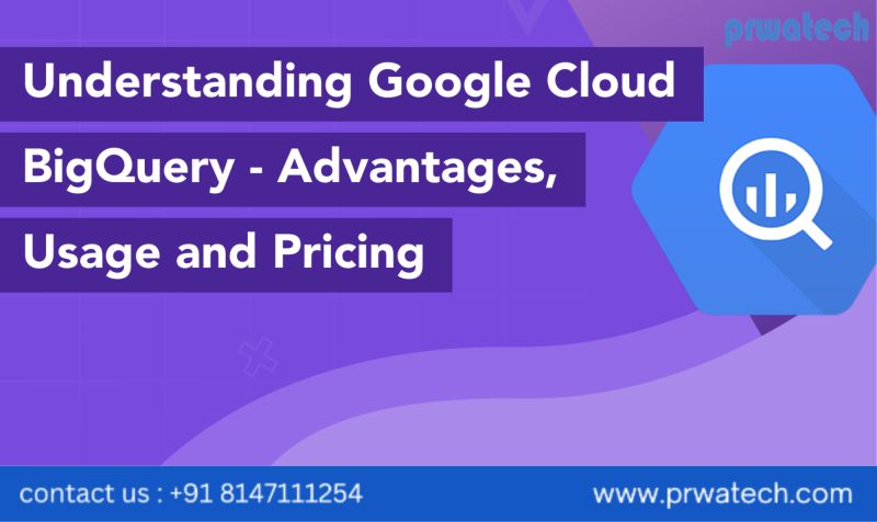 Prwatech on LinkedIn: #bigquery #dataanalytics #googlecloud Prwatech on LinkedIn: #bigquery #dataanalytics #googlecloud