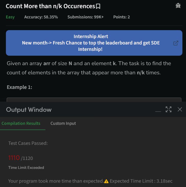 Day 31 of #100DaysOfCode challenge: solved Count More than N/k problem ... Day 31 of #100DaysOfCode challenge: solved Count More than N/k problem ...