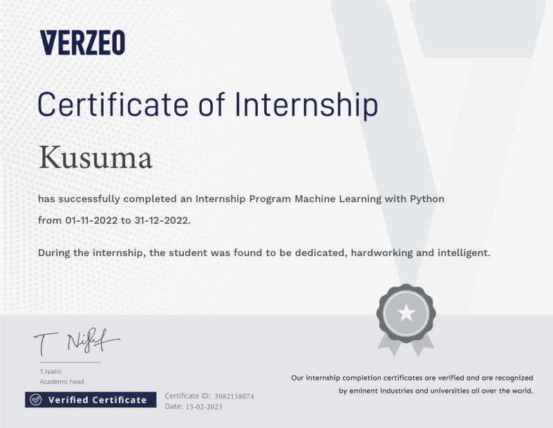 #machinelearning #python #internship #datascience #verzeo | Kusuma Kayali #machinelearning #python #internship #datascience #verzeo | Kusuma Kayali