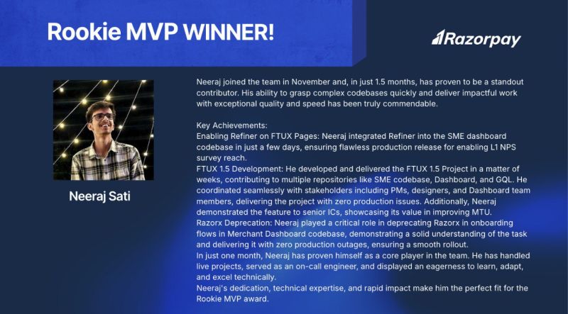 I’m excited and honored to receive the Rookie MVP Award at Razorpay ... I’m excited and honored to receive the Rookie MVP Award at Razorpay ...