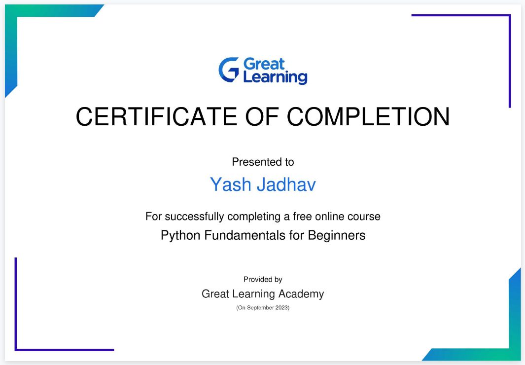 Completed Python Fundamentals for Beginners by Great Learning | Yash ... Completed Python Fundamentals for Beginners by Great Learning | Yash ...
