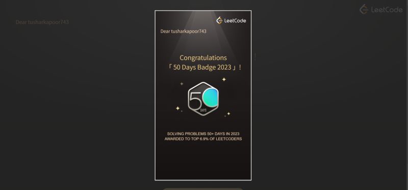 Achieved 50 Days of Coding with LeetCode | Tushar Kapoor posted on the ... Achieved 50 Days of Coding with LeetCode | Tushar Kapoor posted on the ...