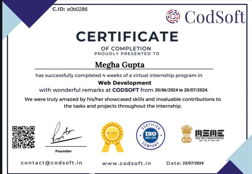 Megha Gupta on LinkedIn: #internship #webdevelopment #codsoft #completed Megha Gupta on LinkedIn: #internship #webdevelopment #codsoft #completed