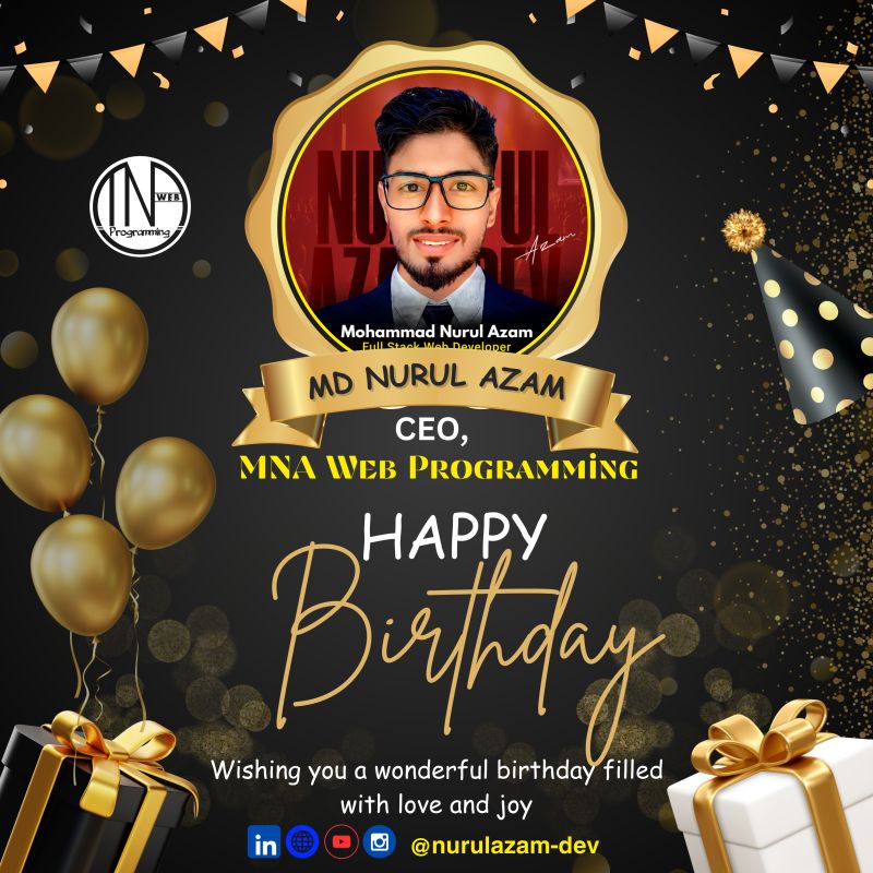 MNA Web Programming on LinkedIn: #birthday #happybirthday #nurulazamdev ... MNA Web Programming on LinkedIn: #birthday #happybirthday #nurulazamdev ...
