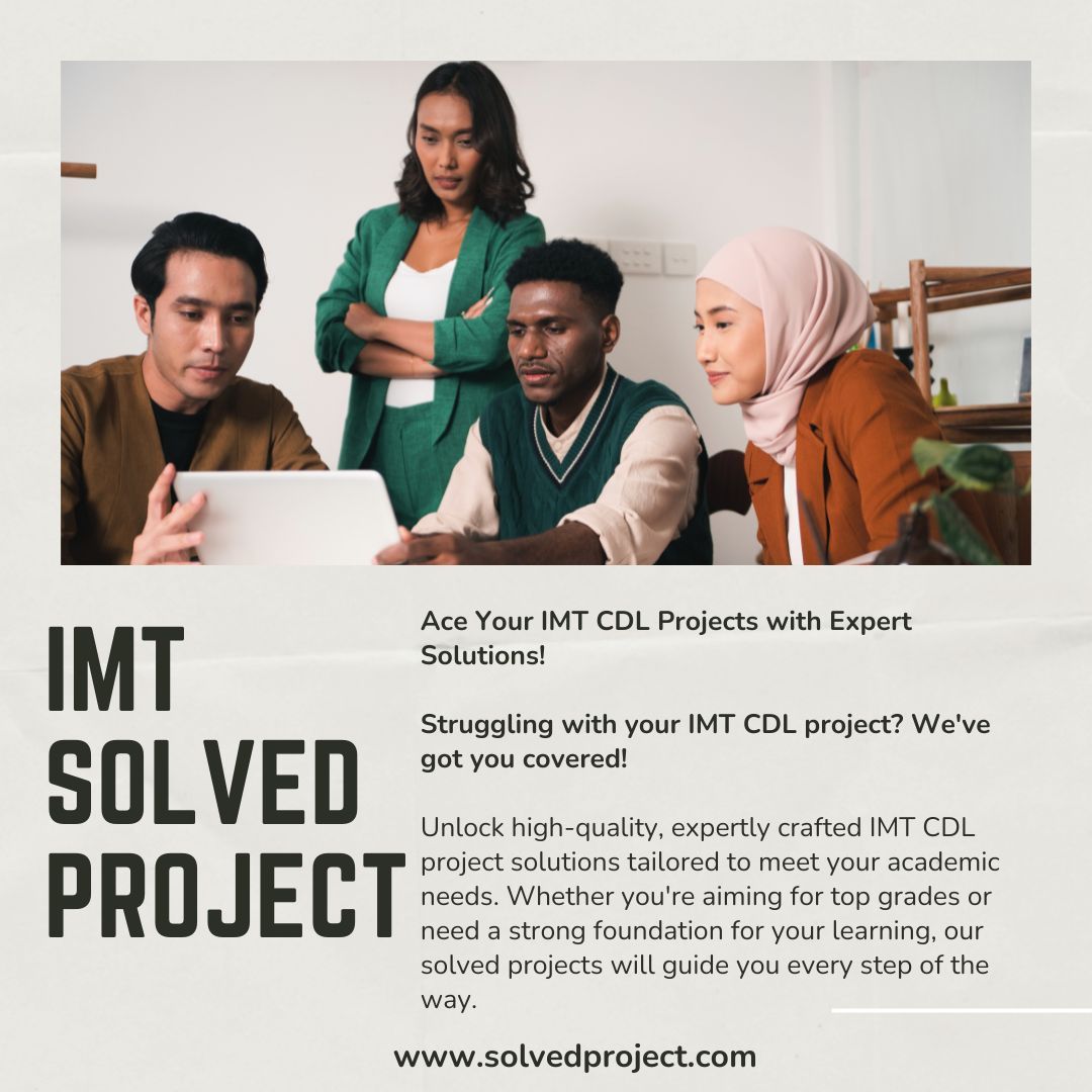 Solved Project on LinkedIn: #imtcdl #solvedprojects #academicsuccess # ... Solved Project on LinkedIn: #imtcdl #solvedprojects #academicsuccess # ...