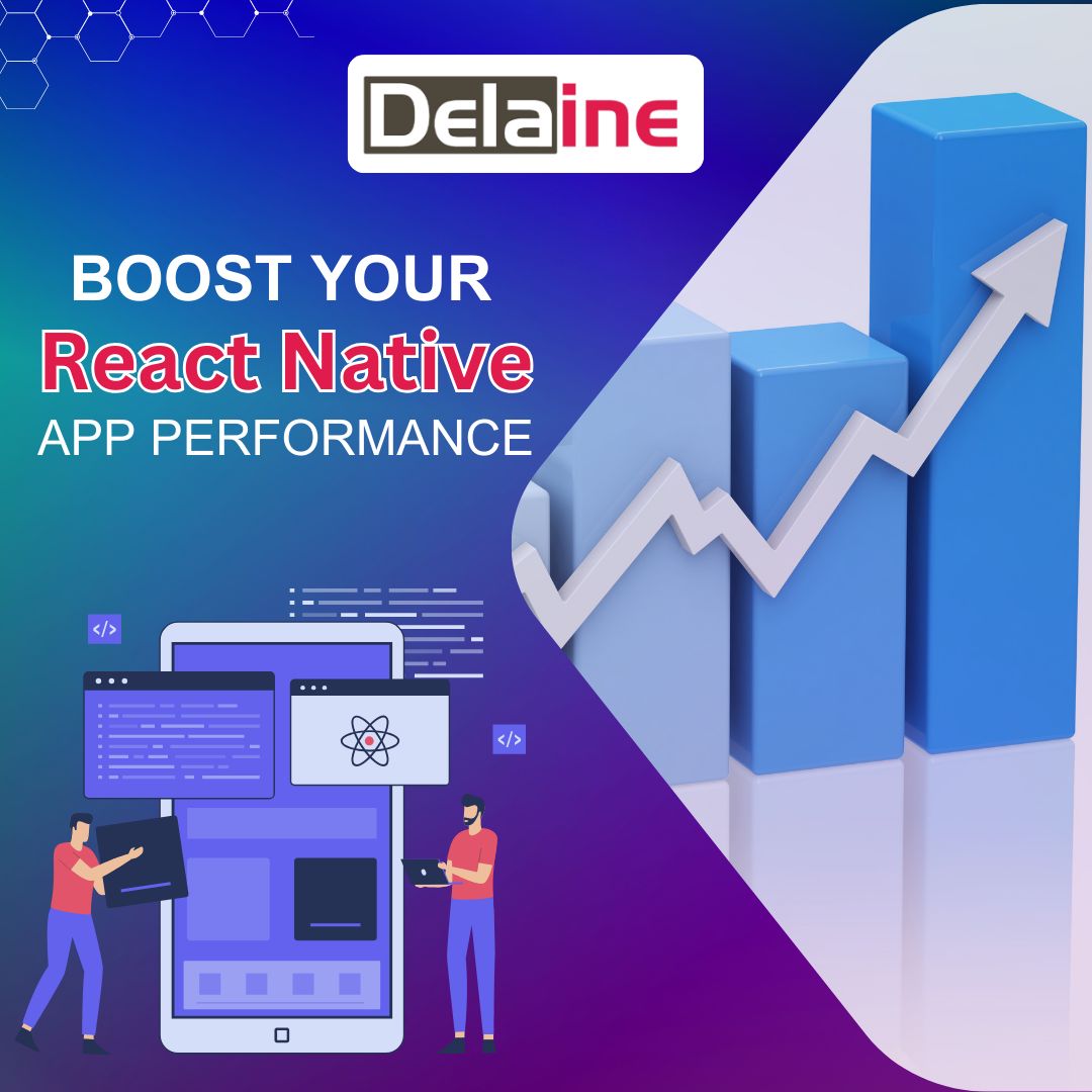 How to Optimize React Native Apps for Peak Performance | Delaine ... How to Optimize React Native Apps for Peak Performance | Delaine ...