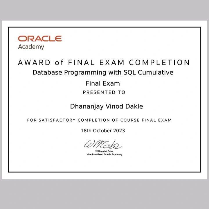 Dhananjay Dakle on LinkedIn: ORACLE Academy Certificate of Database ... Dhananjay Dakle on LinkedIn: ORACLE Academy Certificate of Database ...