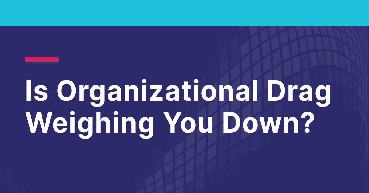 Craig Grizzard on LinkedIn: Organizational drag can take a huge toll on ... Craig Grizzard on LinkedIn: Organizational drag can take a huge toll on ...