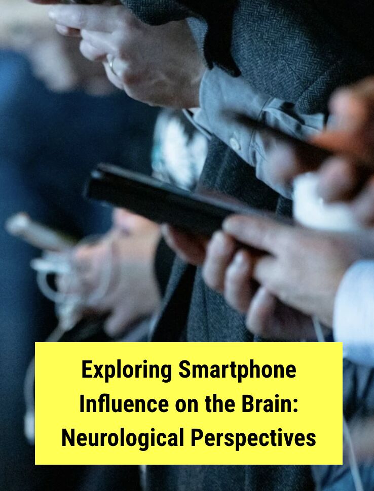 Smartphone and human brain: Neurological Perspectives | Manish Methani ... Smartphone and human brain: Neurological Perspectives | Manish Methani ...