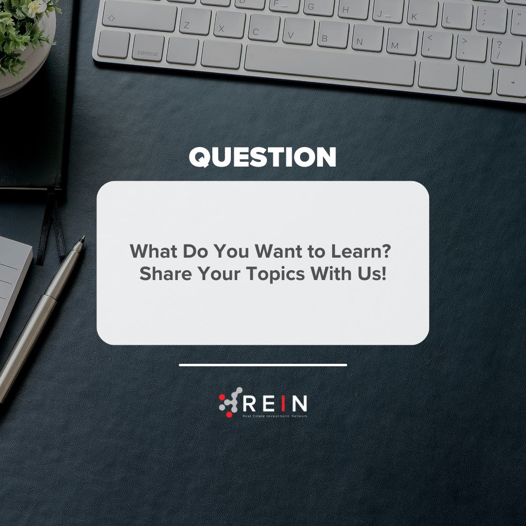 Join REIN's learning journey for real estate | Real Estate Investment ... Join REIN's learning journey for real estate | Real Estate Investment ...
