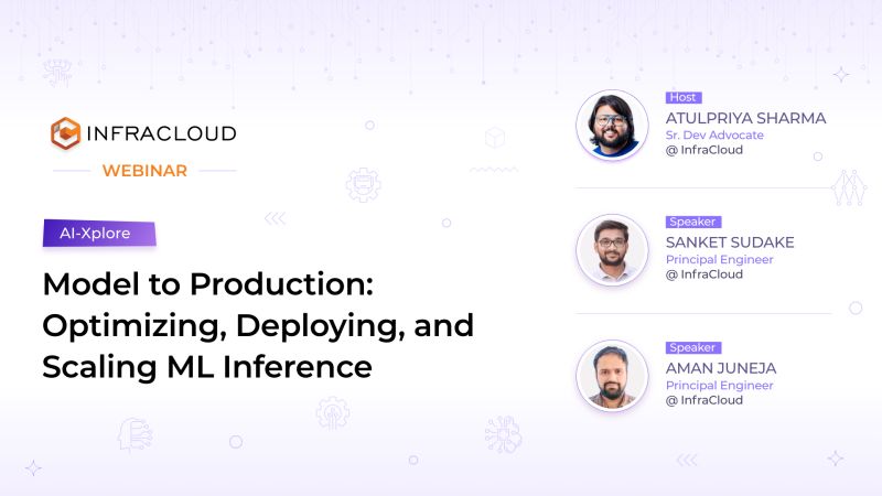 InfraCloud Technologies on LinkedIn: Model to Production: Optimizing ... InfraCloud Technologies on LinkedIn: Model to Production: Optimizing ...