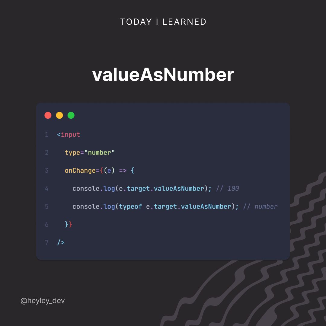 'e.target.valueAsNumber' helps handle numbers easily. | Raveen ... 'e.target.valueAsNumber' helps handle numbers easily. | Raveen ...