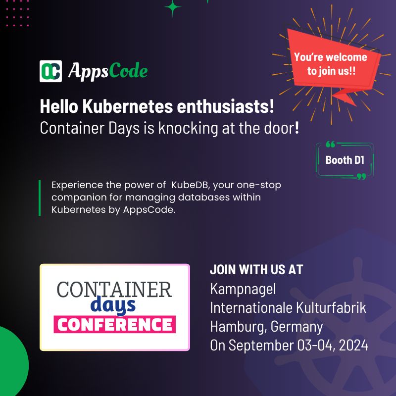 AppsCode Inc. on LinkedIn: #containerdays #kubedb #appscode AppsCode Inc. on LinkedIn: #containerdays #kubedb #appscode