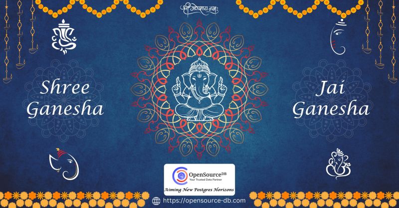 OpenSource DB on LinkedIn: #postgresql #ganeshchaturthi #opensourcedb # ... OpenSource DB on LinkedIn: #postgresql #ganeshchaturthi #opensourcedb # ...