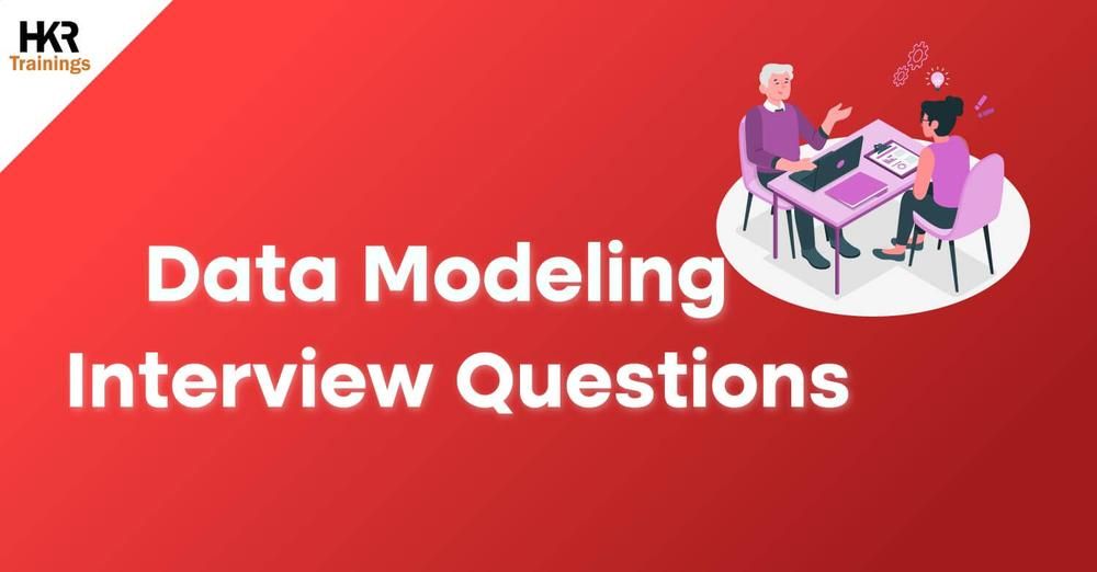 Boost your data modeling interviews with HKR | HKR Trainings posted on ... Boost your data modeling interviews with HKR | HKR Trainings posted on ...