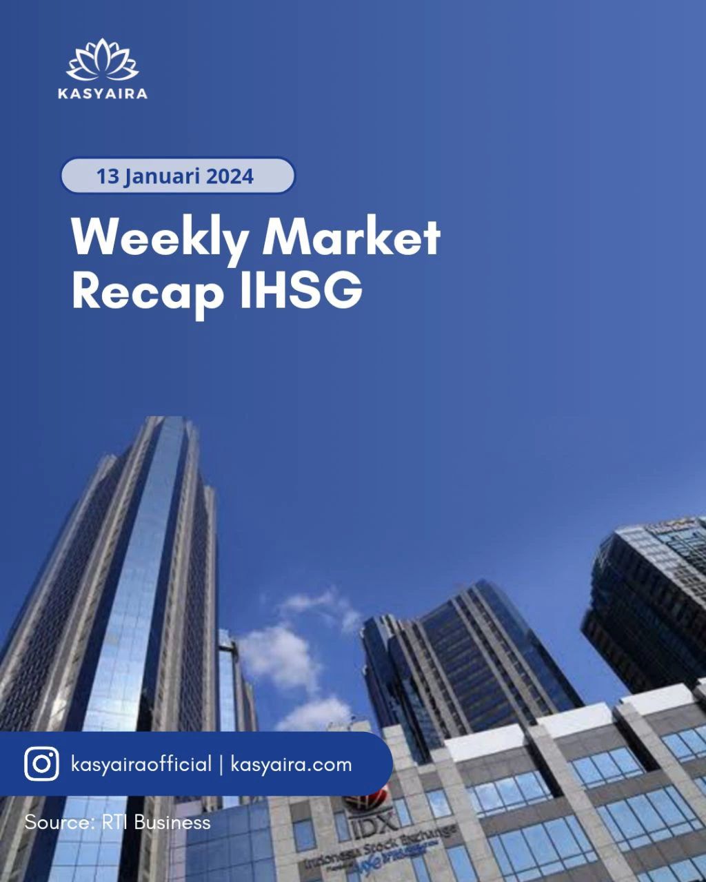 Kasyaira.Com on LinkedIn: Weekly Market Recap IHSG 13 Januari 2024 Kasyaira.Com on LinkedIn: Weekly Market Recap IHSG 13 Januari 2024