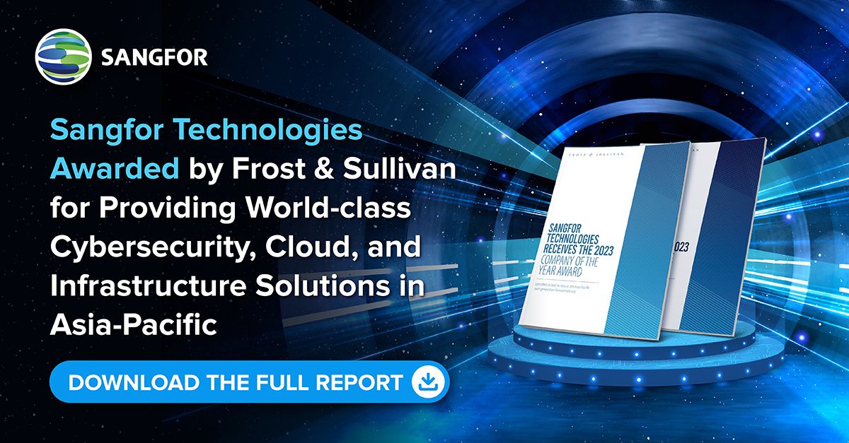 Sangfor Technologies on LinkedIn: #sangfor #frostandsullivan #ngfw #apac Sangfor Technologies on LinkedIn: #sangfor #frostandsullivan #ngfw #apac