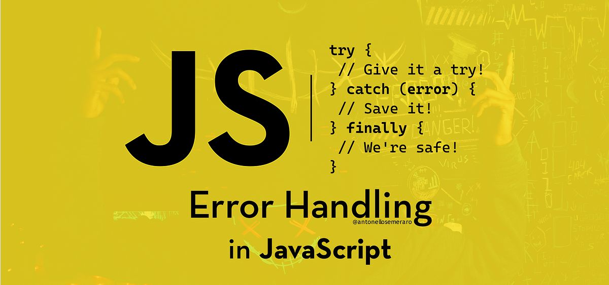 Learned JavaScript's Try-Catch and Error Handling | Abhishek Sidnal ... Learned JavaScript's Try-Catch and Error Handling | Abhishek Sidnal ...