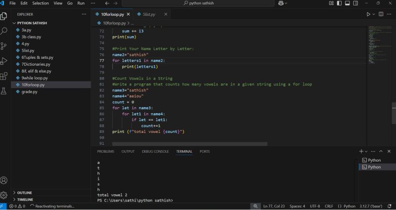 Today, I delved into practicing for loops in Python. | satheesh Sathish Today, I delved into practicing for loops in Python. | satheesh Sathish