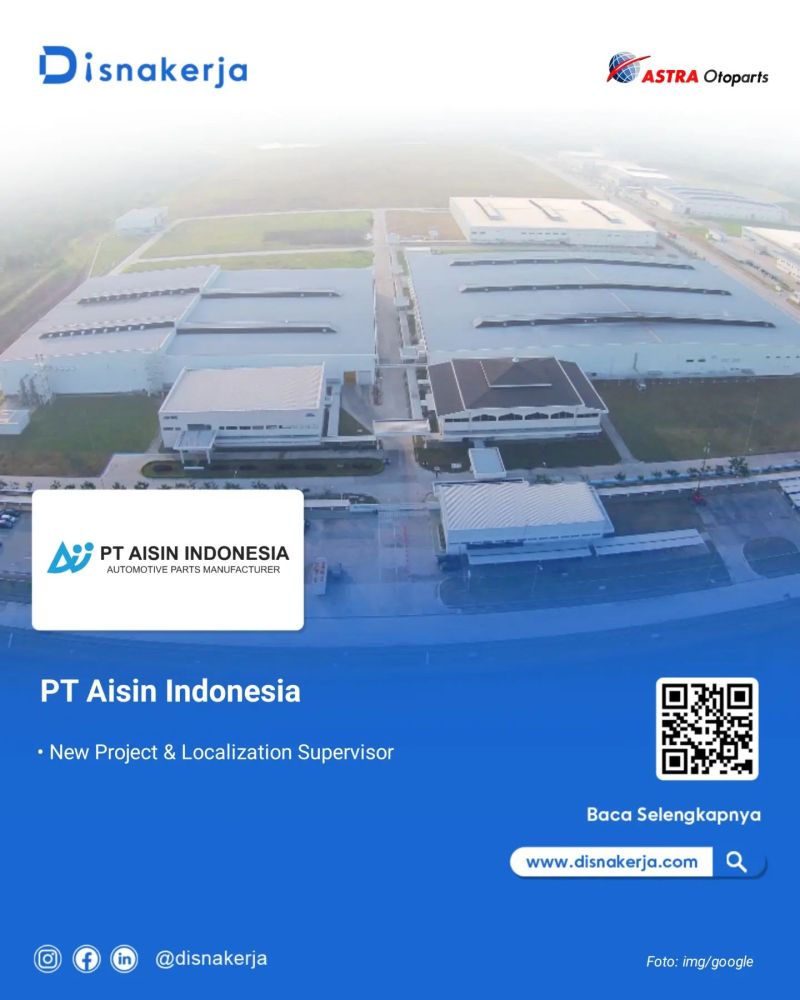 DISNAKERJA on LinkedIn: Lowongan Kerja PT Aisin Indonesia - DISNAKERJA.COM DISNAKERJA on LinkedIn: Lowongan Kerja PT Aisin Indonesia - DISNAKERJA.COM