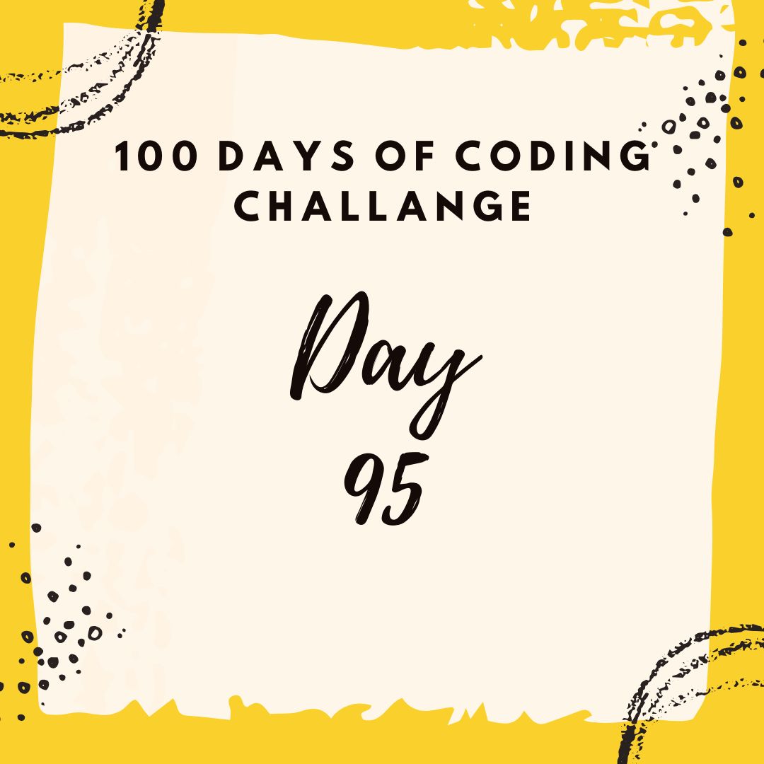 Shardul Gosawi on LinkedIn: Day 95 of 100 day code challenge. Today I ... Shardul Gosawi on LinkedIn: Day 95 of 100 day code challenge. Today I ...