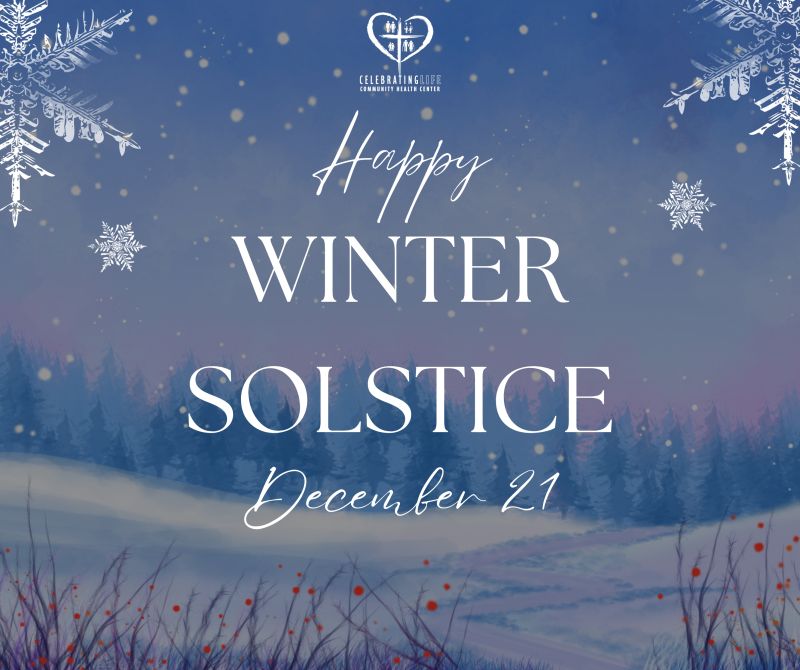 Celebrating Life Community Health Center on LinkedIn: #wintersolstice # ... Celebrating Life Community Health Center on LinkedIn: #wintersolstice # ...