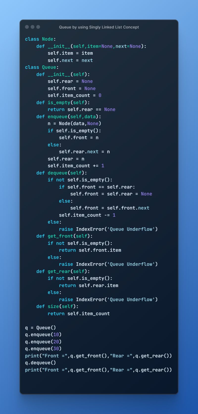 How to implement Queue Data Structure with Singly Linked List ... How to implement Queue Data Structure with Singly Linked List ...