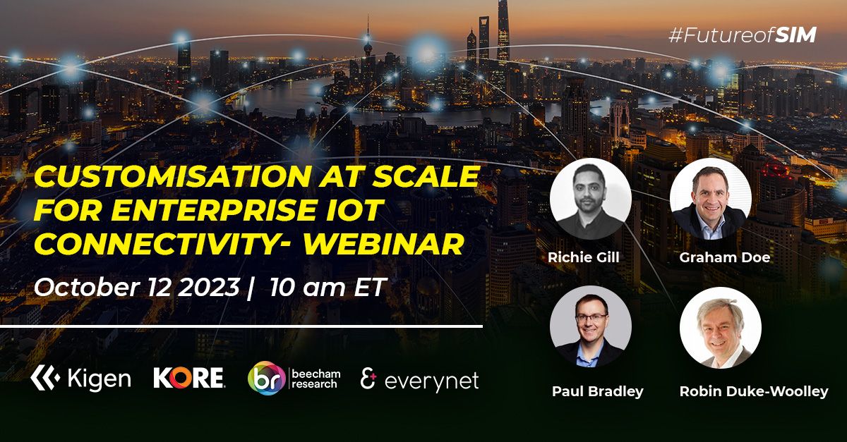 Kigen on LinkedIn: Customisation at Scale for Enterprise IoT ... Kigen on LinkedIn: Customisation at Scale for Enterprise IoT ...