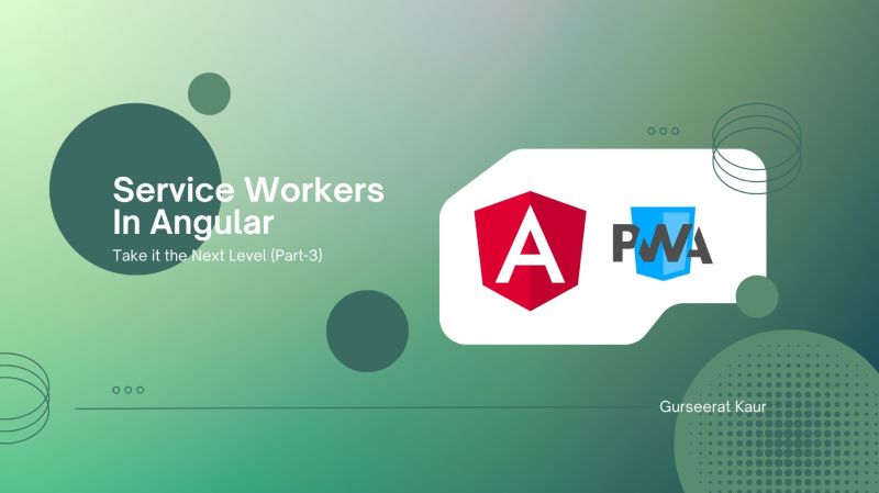 Gurseerat Kaur on LinkedIn: #serviceworkers #webdev #javascript #pwa # ... Gurseerat Kaur on LinkedIn: #serviceworkers #webdev #javascript #pwa # ...