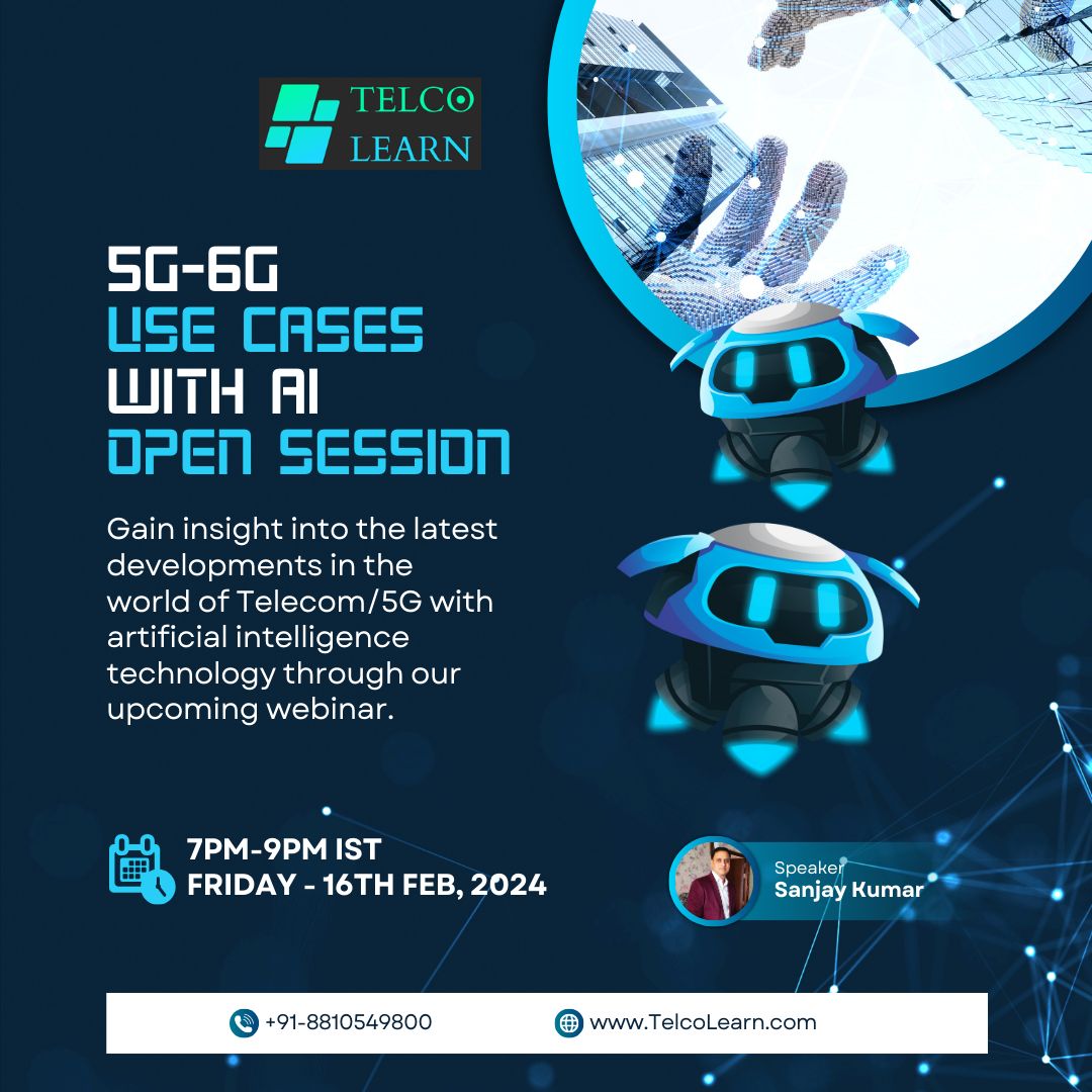 Open Session -5G-6G Use Cases with AI - 16th Feb Sanjay Kumar ↗️ ... Open Session -5G-6G Use Cases with AI - 16th Feb Sanjay Kumar ↗️ ...