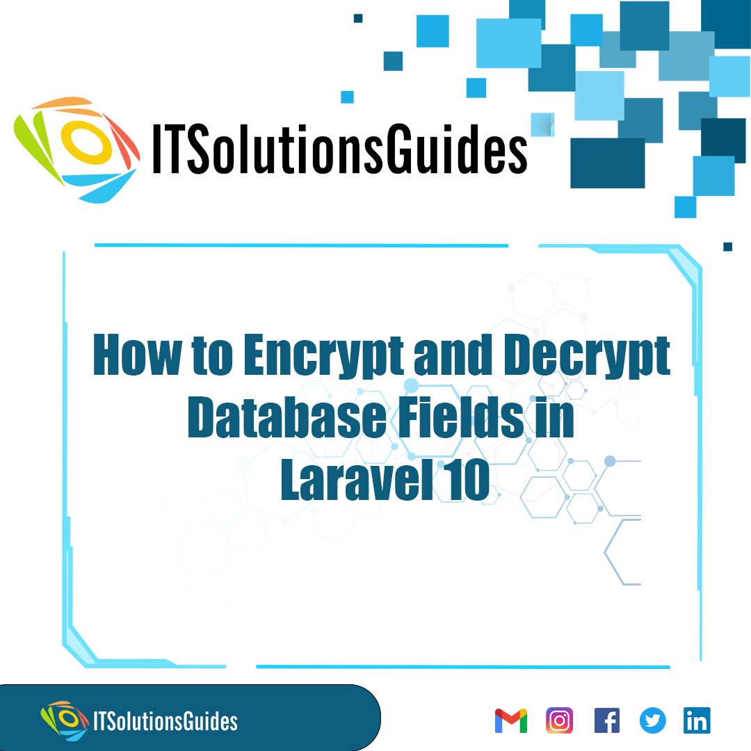 ITSolutionsGuides Tutorial for Developers on LinkedIn: How to Encrypt ... ITSolutionsGuides Tutorial for Developers on LinkedIn: How to Encrypt ...