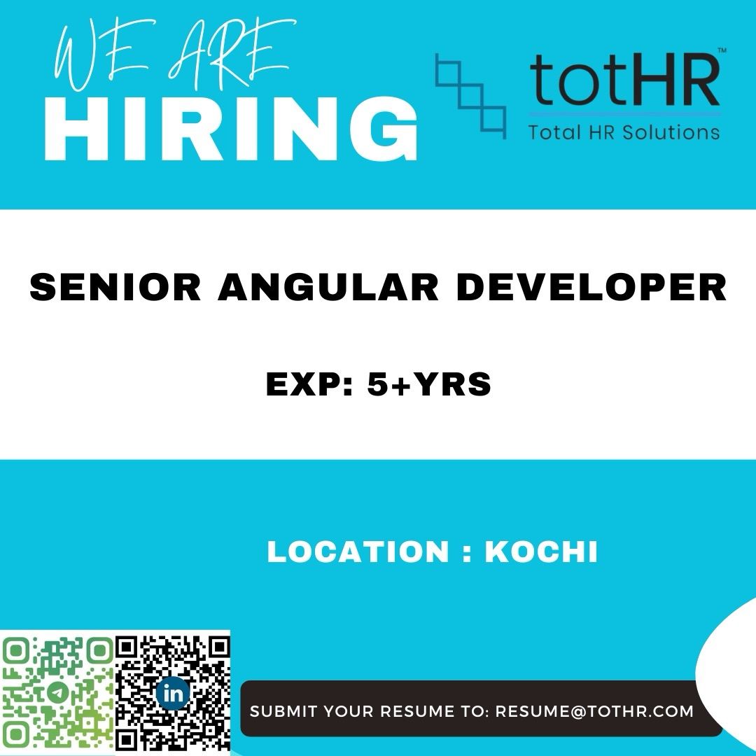 totHR on LinkedIn: #angular #angulardeveloper #kochi #hiring #hiringnow ... totHR on LinkedIn: #angular #angulardeveloper #kochi #hiring #hiringnow ...