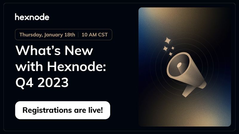 Hexnode on LinkedIn: What's New with Hexnode: Q4 2023 | Hexnode Webinars Hexnode on LinkedIn: What's New with Hexnode: Q4 2023 | Hexnode Webinars