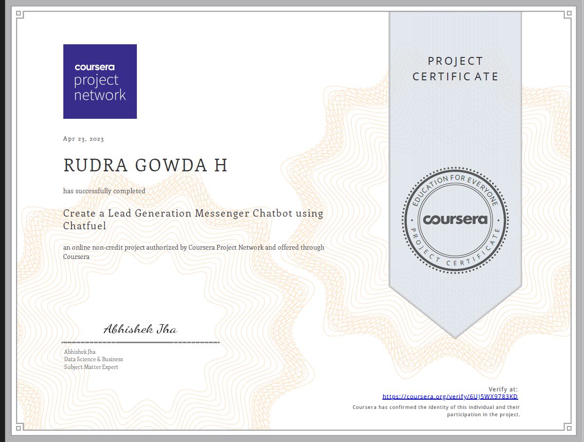 Rudra Gowda H on LinkedIn: #chatbot #leadgeneration #coursera #chatfuel ... Rudra Gowda H on LinkedIn: #chatbot #leadgeneration #coursera #chatfuel ...