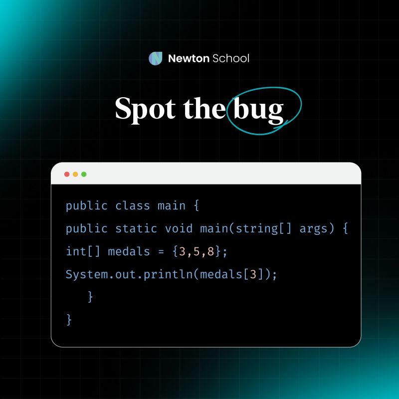Newton School on LinkedIn: #javachallenge #debugging #learnjava # ... Newton School on LinkedIn: #javachallenge #debugging #learnjava # ...