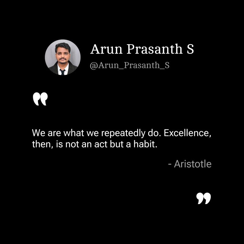 ARUN PRASANTH S on LinkedIn: #habits #excellence #motivation # ... ARUN PRASANTH S on LinkedIn: #habits #excellence #motivation # ...