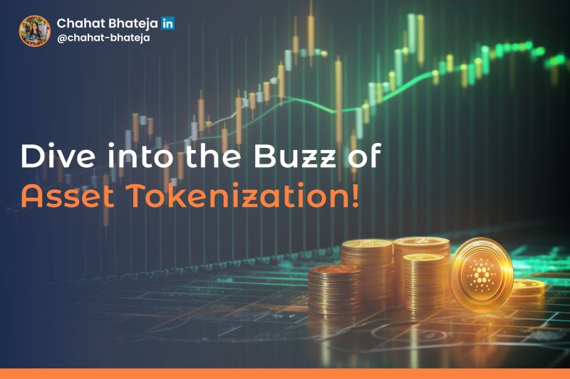 What is Asset Tokenization? | Chahat Bhateja posted on the topic | LinkedIn What is Asset Tokenization? | Chahat Bhateja posted on the topic | LinkedIn