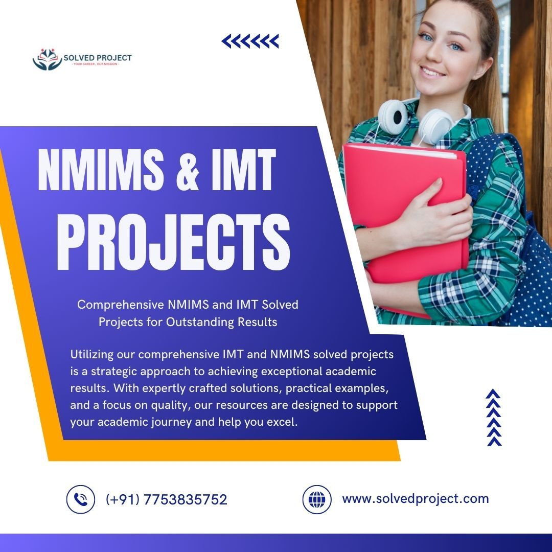 Get Outstanding Results with NMIMS and IMT Solved Projects | Solved ... Get Outstanding Results with NMIMS and IMT Solved Projects | Solved ...