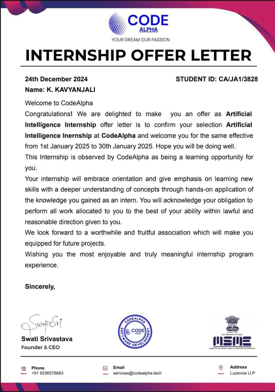 Kavya Kulukuri on LinkedIn: #codealpha #aiinternship #futureisnow # ... Kavya Kulukuri on LinkedIn: #codealpha #aiinternship #futureisnow # ...