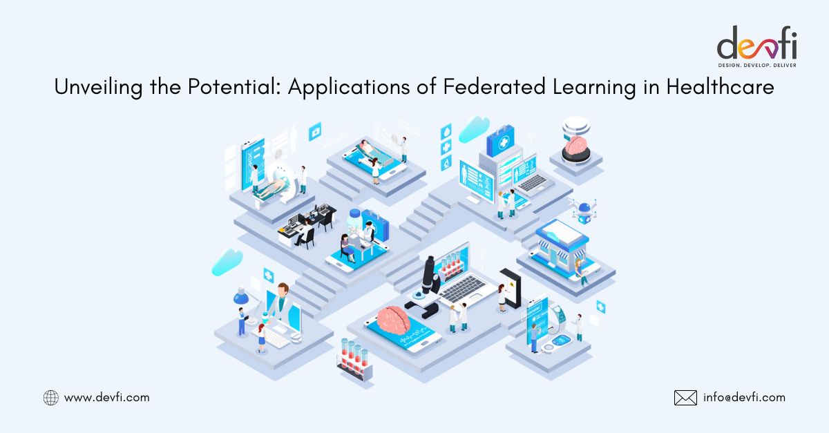 Applications Of Federated Learning In Healthcare - Devfi | Devfi Applications Of Federated Learning In Healthcare - Devfi | Devfi