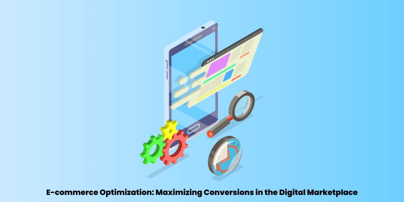 E-commerce Optimization: Maximizing Conversions inMarketplace | Kha ... E-commerce Optimization: Maximizing Conversions inMarketplace | Kha ...