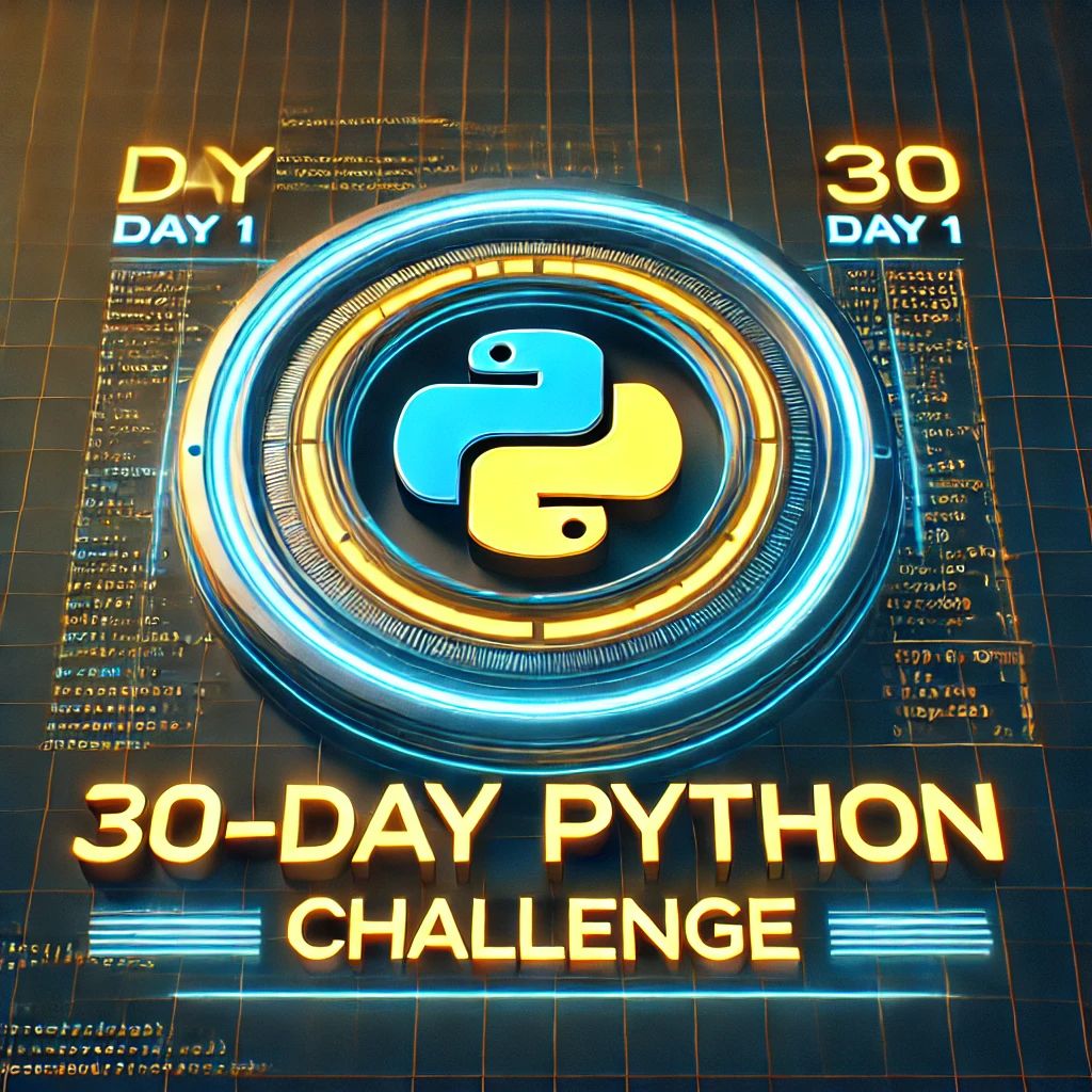 🚀 30-Day Python Learning Challenge! | SAKSHAM SHUKLA 🚀 30-Day Python Learning Challenge! | SAKSHAM SHUKLA