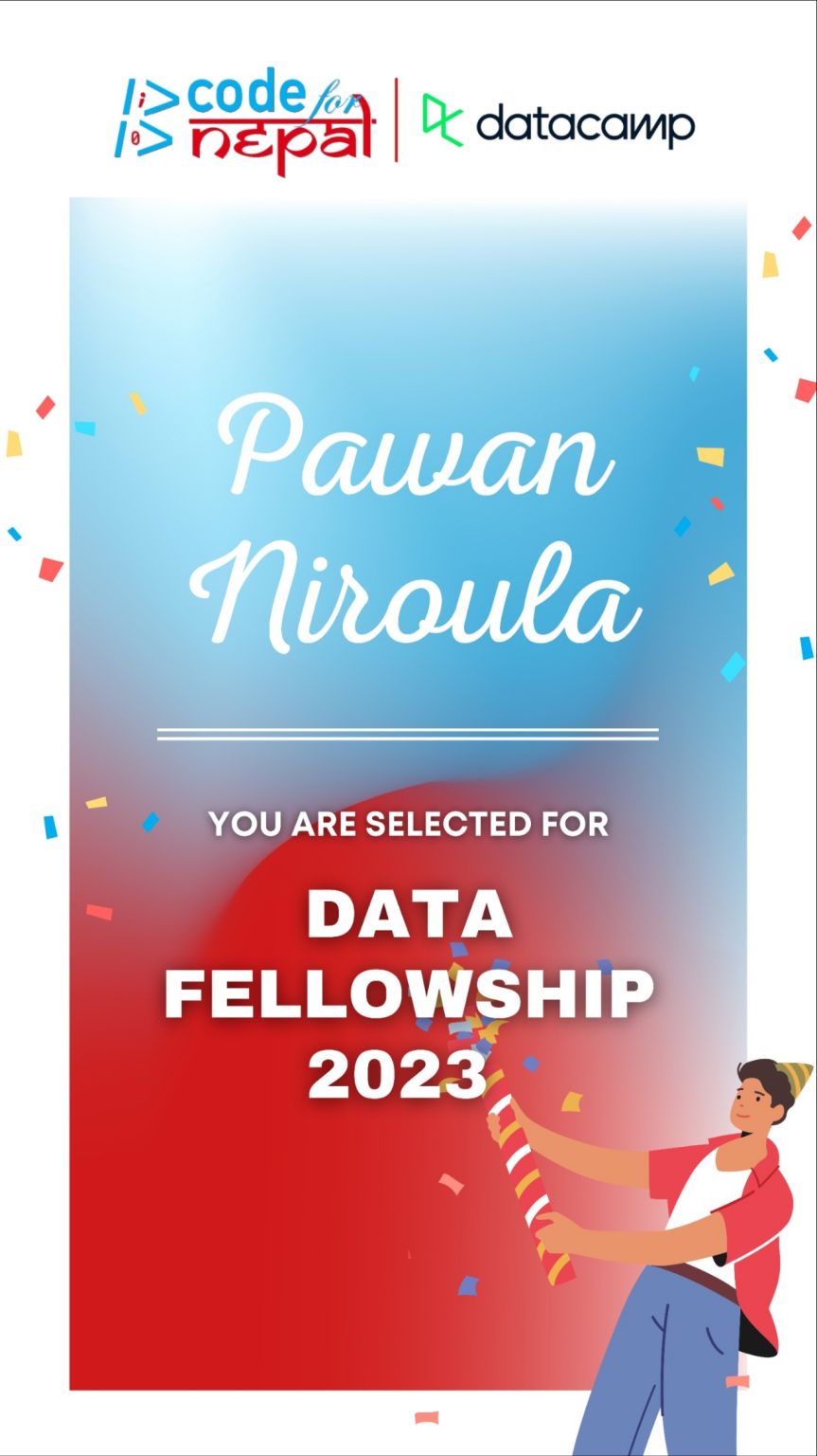 #codefornepal #datafellowship #datacamp | Pawan Niroula #codefornepal #datafellowship #datacamp | Pawan Niroula