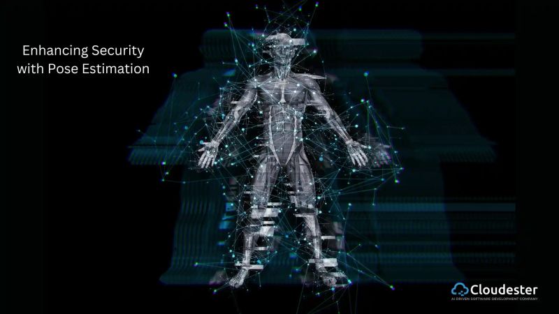 Cloudester Software on LinkedIn: #poseestimation #security # ... Cloudester Software on LinkedIn: #poseestimation #security # ...